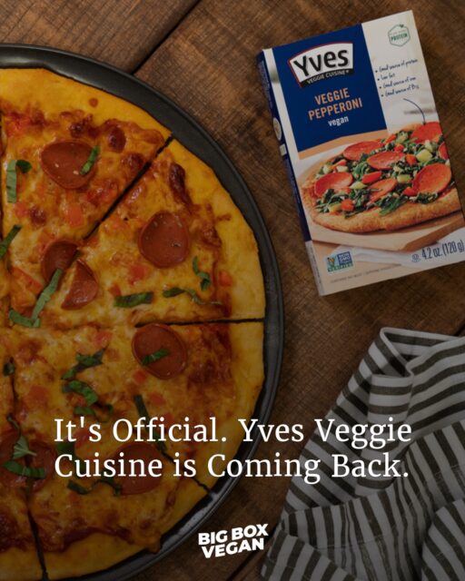 Yves Veggie Cuisine Is Coming Back – Big Box Vegan